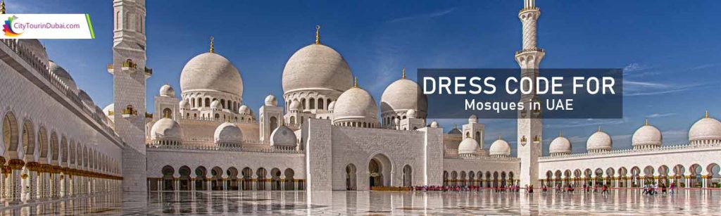 Dress Code for Mosques in UAE: What to Wear When Visiting