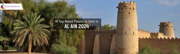 10 Top-Rated Places to Visit in Al Ain in 2026